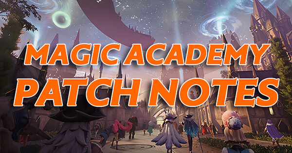 Magic Academy (January 2020) Update Patch Notes